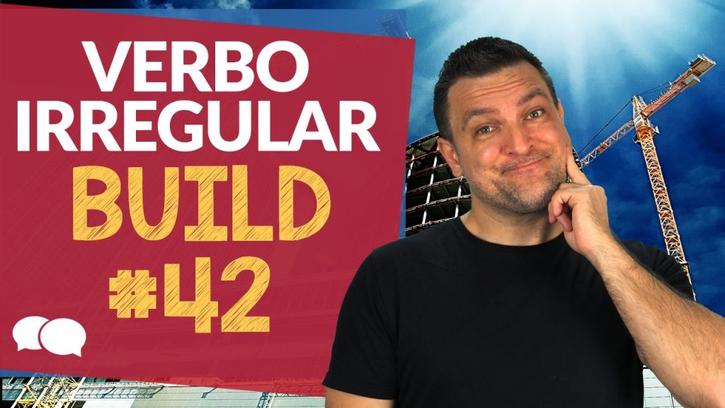 Verbo to build – Verbos irregulares em inglês – Inglês Winner
